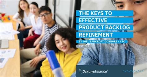 Scrum Alliance On Linkedin Tips For Product Backlog Refinement