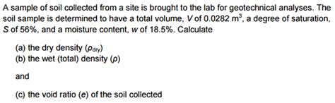 Solved A Sample Of Soil Collected From A Site Is Brought To Chegg Com