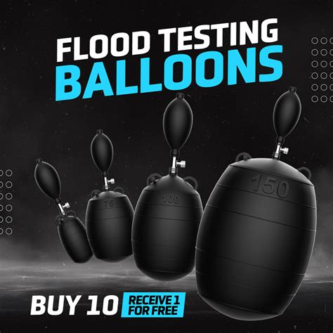 Flood Testing Balloons Promotion