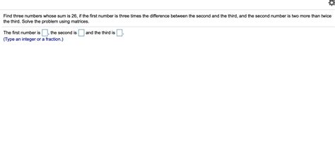 solved find three numbers whose sum is 26 if the first
