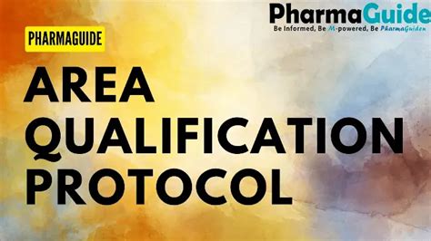 Area Qualification Protocol