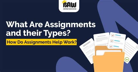 What Are Assignments And Their Types How Do Assignments Help Work