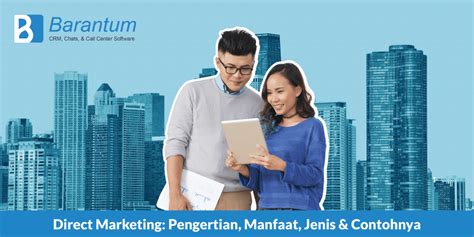 Direct Marketing Pengertian Manfaat Jenis And Contohnya
