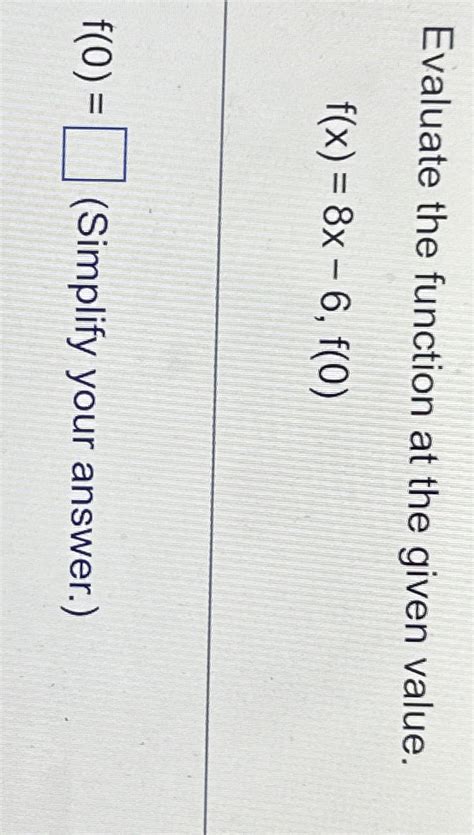 solved evaluate the function at the given