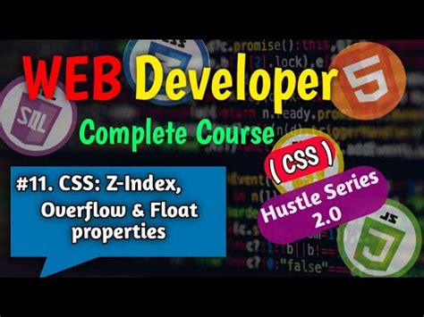 #11. CSS: Z- Index, Overflow & Float (Hustle Series 2.0) || Web Development Course - YouTube