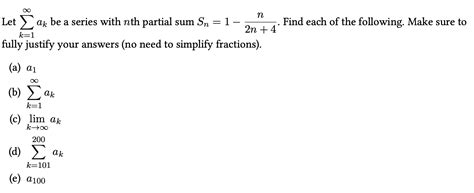 Solved Let ∑k=1∞ak be a series with nth partial sum | Chegg.com