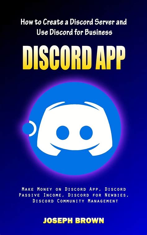 Discord App How To Create A Discord Server And Use Discord For Business Make Money On Discord