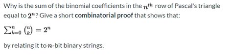 Solved Why Is The Sum Of The Binomial Coefficients In The Nth Row