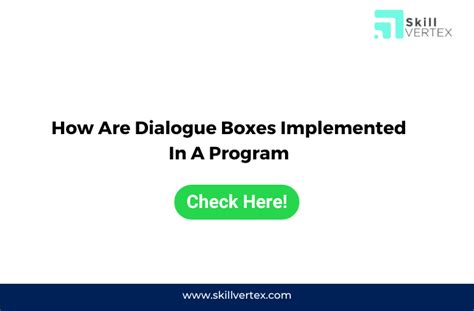 how are dialogue boxes implemented in a program