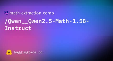 math extraction comp qwen qwen2 5 math 1 5b instruct at main