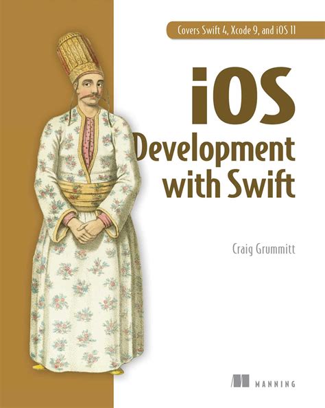 Ios Development With Swift Book By Craig Grummitt Official