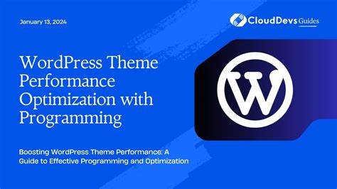 Wordpress Theme Performance Optimization With Programming