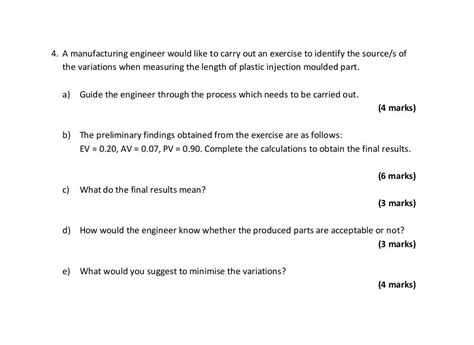 Solved A Manufacturing Engineer Would Like To Carry Out Chegg