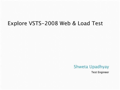 Explore Vsts 2008 Web And Load Test Pptx