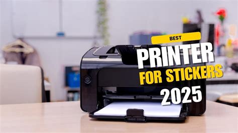 Best Printer For Stickers 2025 Top Picks For Business And Creative Projects