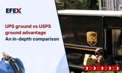 Ups Ground Vs Usps Ground Advantage An In Depth Comparison