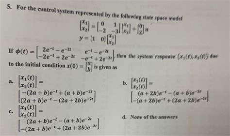 Solved For The Control System Represented By The Chegg