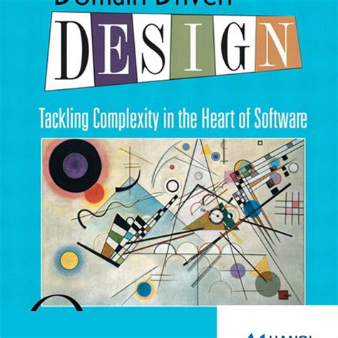 Domain Driven Design Tackling Complexity In The Heart Of Software