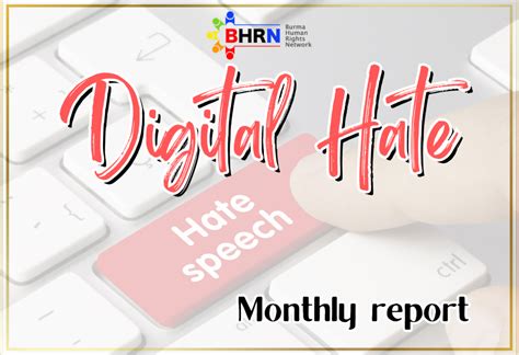 Myanmar Digital Hate March Report From Bhrn