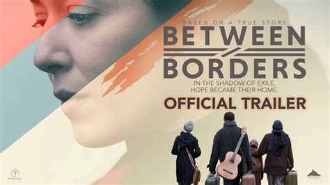 Between Borders Official Trailer Youtube