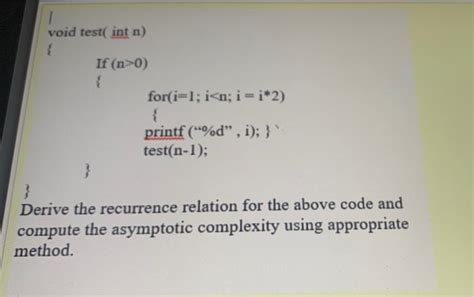 Solved 1 Void Testint N If N0 Fori1i