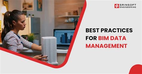 BIM Data Management 7 Key Best Practices