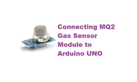 Connecting Mq2 Gas Sensor Module To Arduino Uno