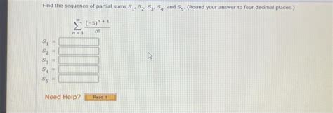 Solved Find The Sequence Of Partial Sums S1s2s3s4 And