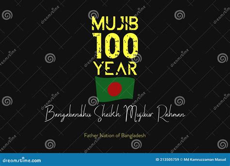 Mujib 100 YearsÂ Bangabandhu Sheikh Mujibur Rahman Stock Vector