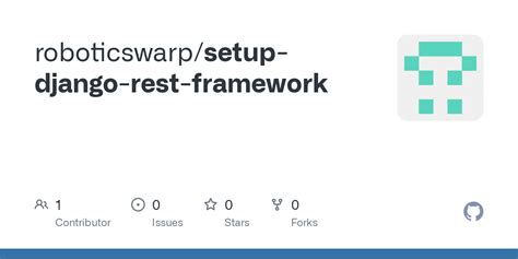 Github Roboticswarp Setup Django Rest Framework