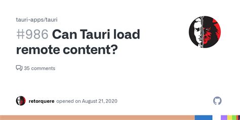 can tauri load remote content · issue 986 · tauri apps tauri · github