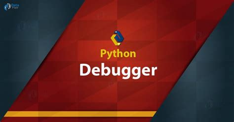 Python Debugger With Examples Functions And Command Prompt Dataflair