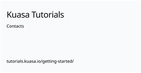 Contacts Kuasa Tutorials