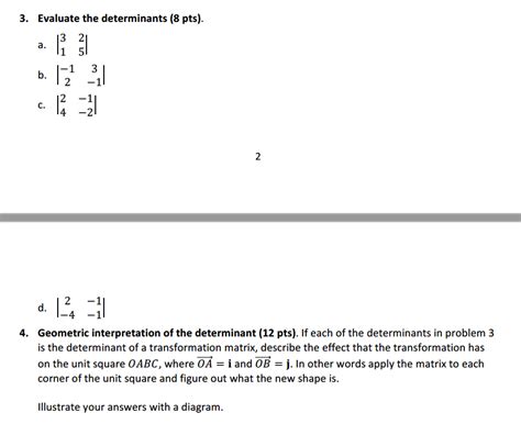 solved evaluate the determinants i3 2 1 5 1 3 2 1