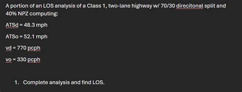 Solved A Portion Of An Los Analysis Of A Class 1 ﻿two Lane