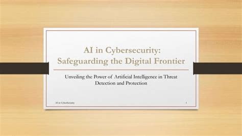 Cybersecurity Artificial Intelligence Presentation Pptx