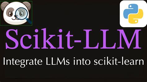 Scikit Llm Llms Using Scikit Learn Apis Youtube