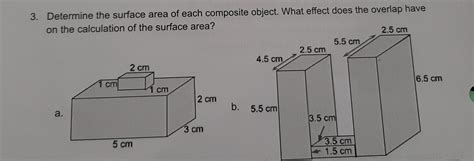 Solved Determine The Surface Area Of Each Composite Object What