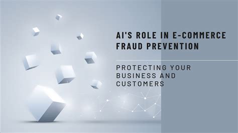 Ais Role In E Commerce Fraud Prevention