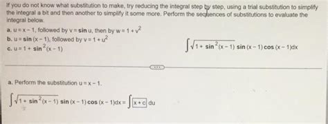 solved if you do not know what substitution to make try