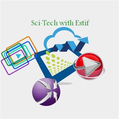 Sci Tech With Estif