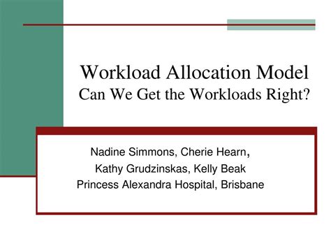Ppt Workload Allocation Model Can We Get The Workloads Right