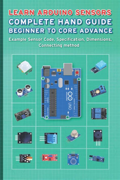 Learn Arduino Sensors Complete Hand Guide Beginner To Core Advance Example Sensor