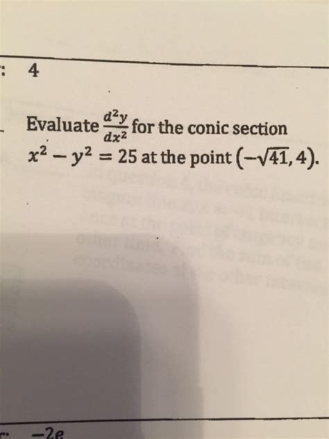 Solved Evaluate D 2y Dx 2 For The Conic Section X 2 Y 2