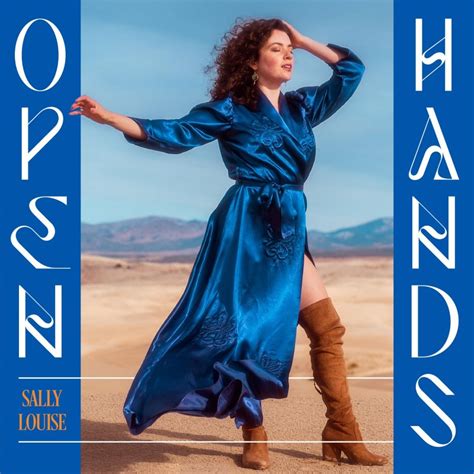 Sally Louise Open Hands Lyrics Musixmatch