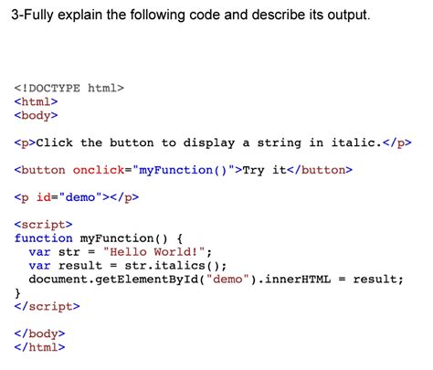 Solved Fully Explain The Following Code And Describe Its Chegg