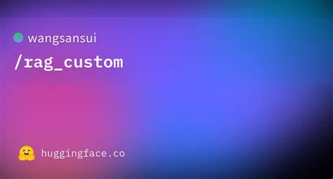 Wangsansuiragcustom · Datasets At Hugging Face