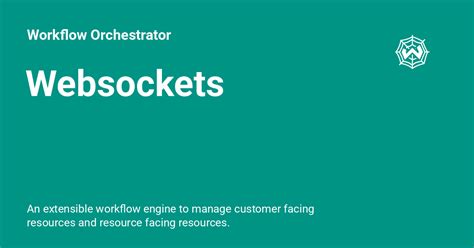Websockets Workflow Orchestrator