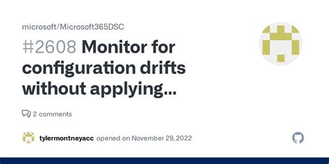Monitor For Configuration Drifts Without Applying Changes To Tenant Issue Microsoft