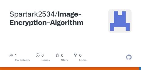 Github Spartark2534image Encryption Algorithm